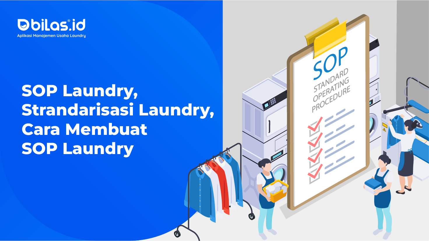 Pentingnya SOP Laundry untuk Efisiensi Operasional Bisnismu